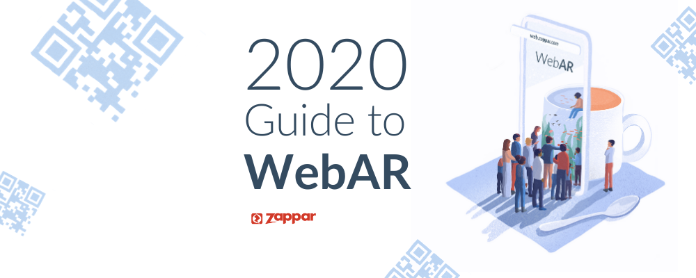 Download Zappar's 2020 Guide to WebAR | Zappar Blog